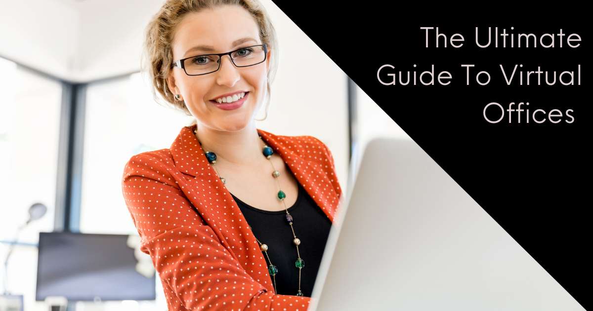 The Ultimate Guide To Virtual Offices - 1222 Offices