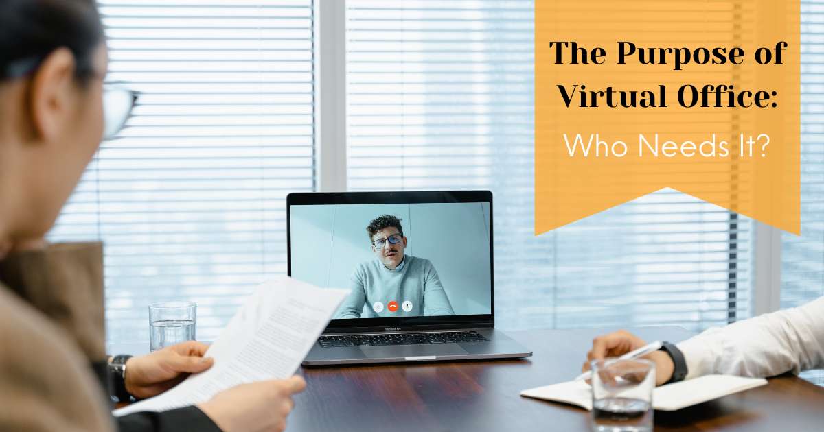 The Purpose of a Virtual Office: Who Needs It? - 1222 Offices